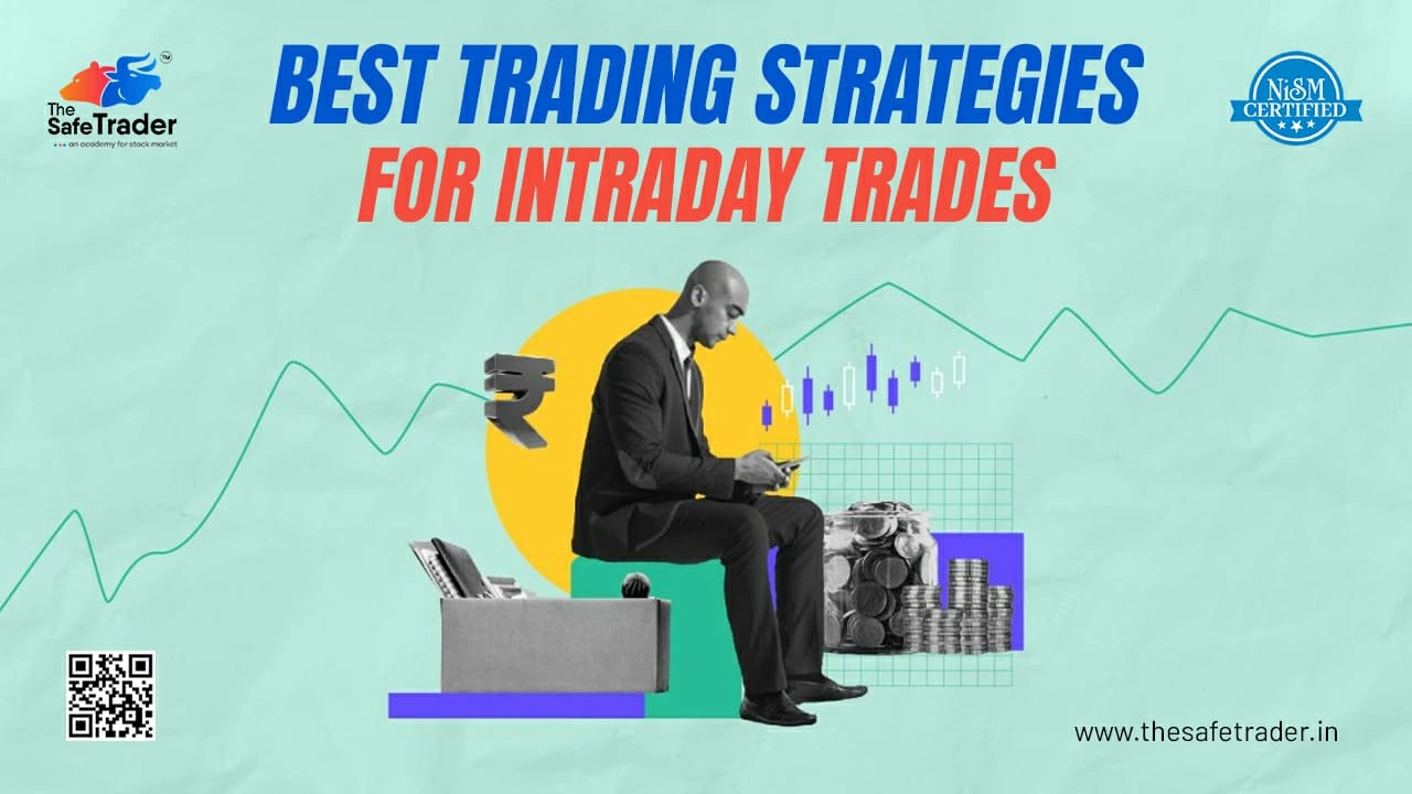 Best Trading Strategies for Profitable Intraday Trading