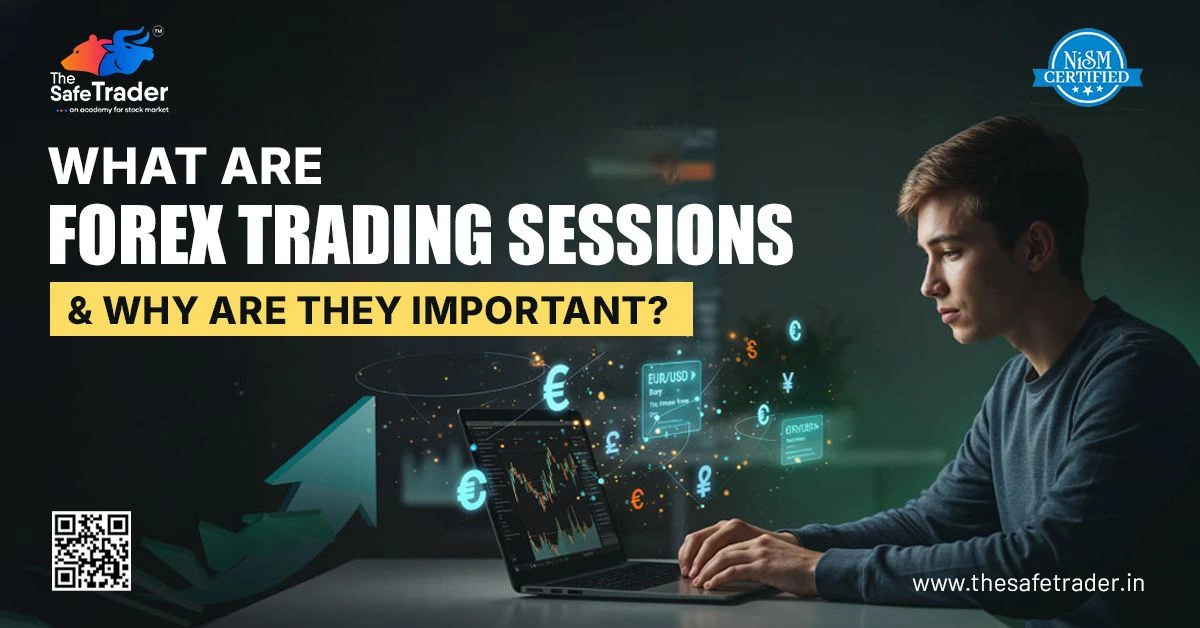 Forex Trading Sessions: Best Time to Trade Forex